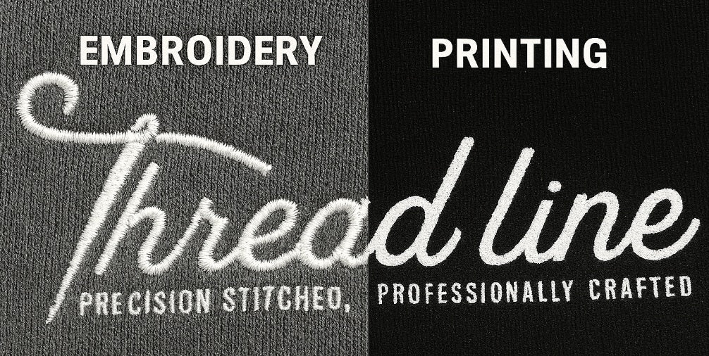 Embroidery vs Printing – ThreadLine
